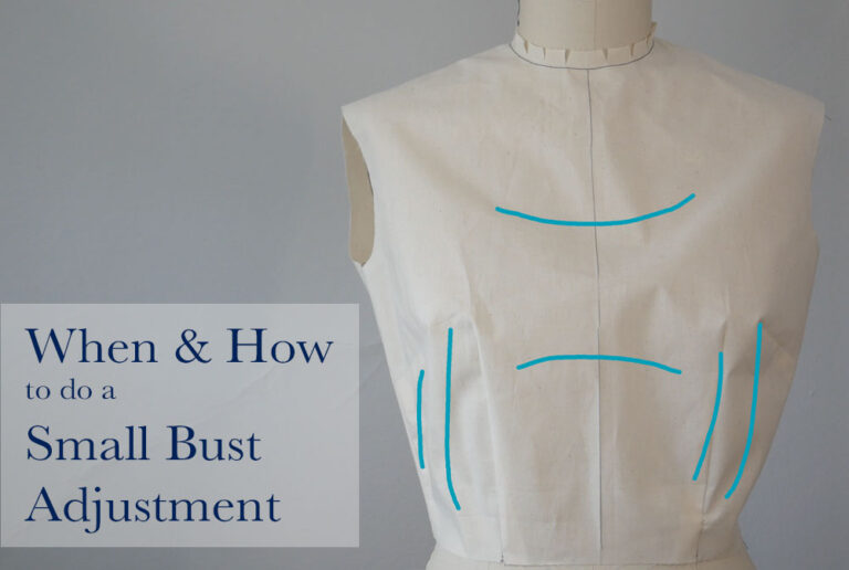 When and How to do a Small Bust Adjustment – The Daily Sew